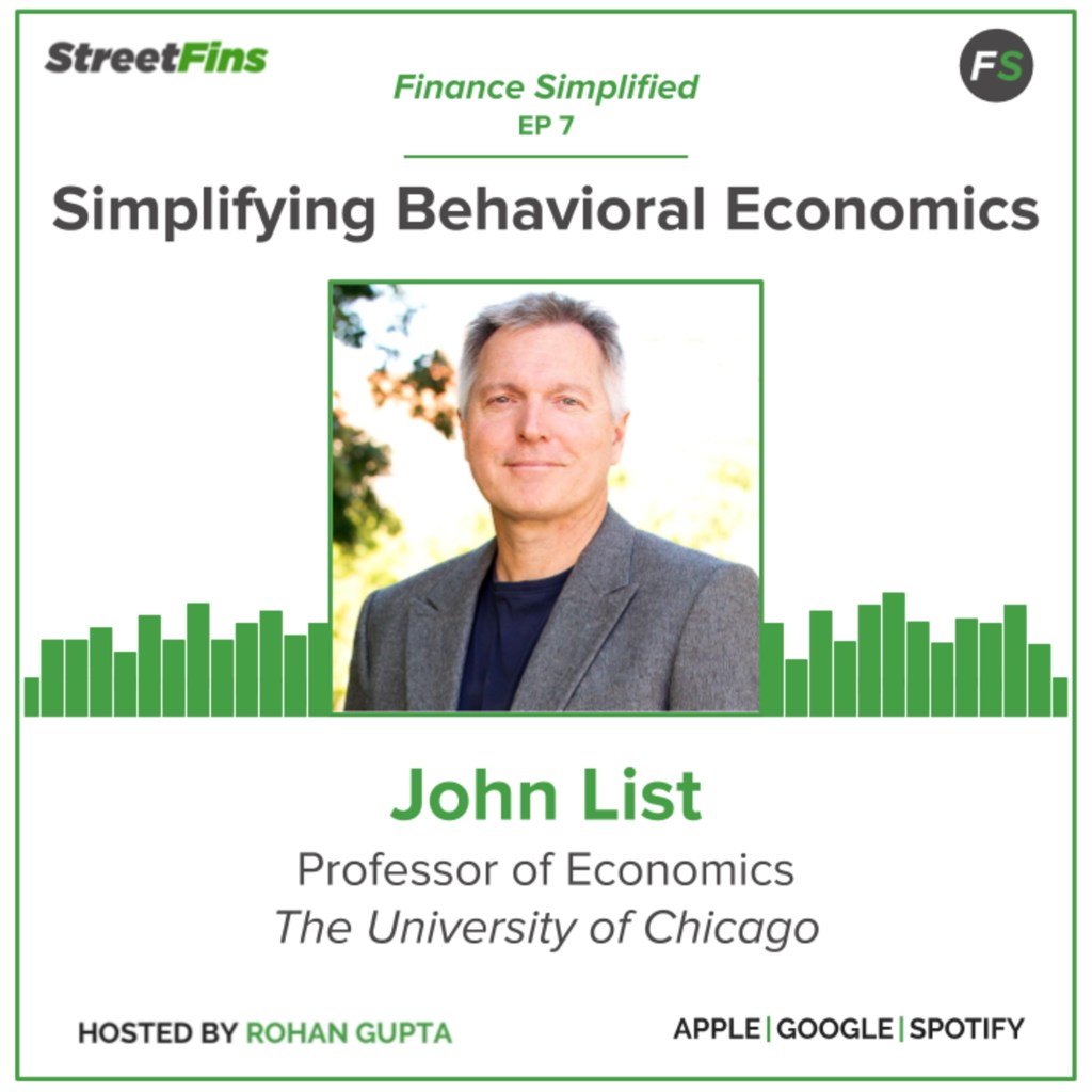 EP 7 — Simplifying Behavioral Economics With John List Of The ...