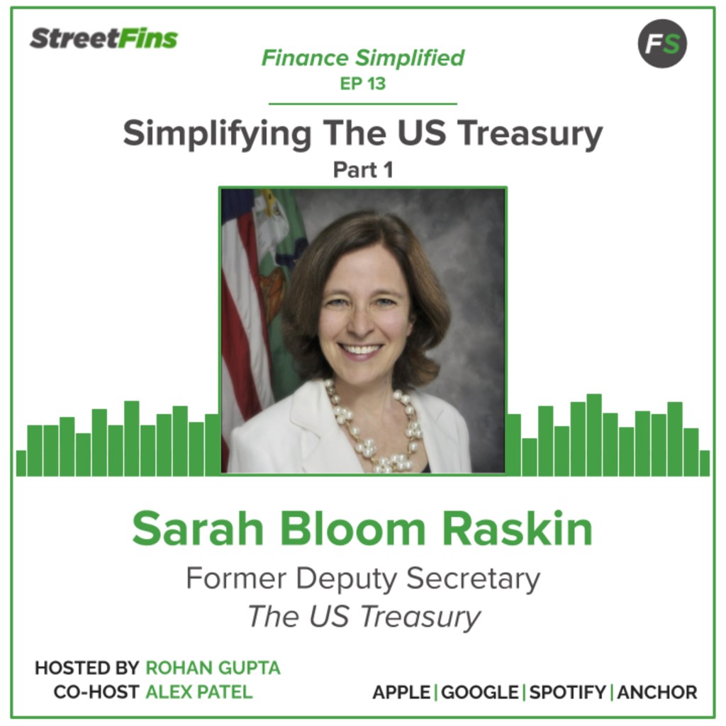 EP 13 — Simplifying The US Treasury Part 1 with Sarah Bloom Raskin ...